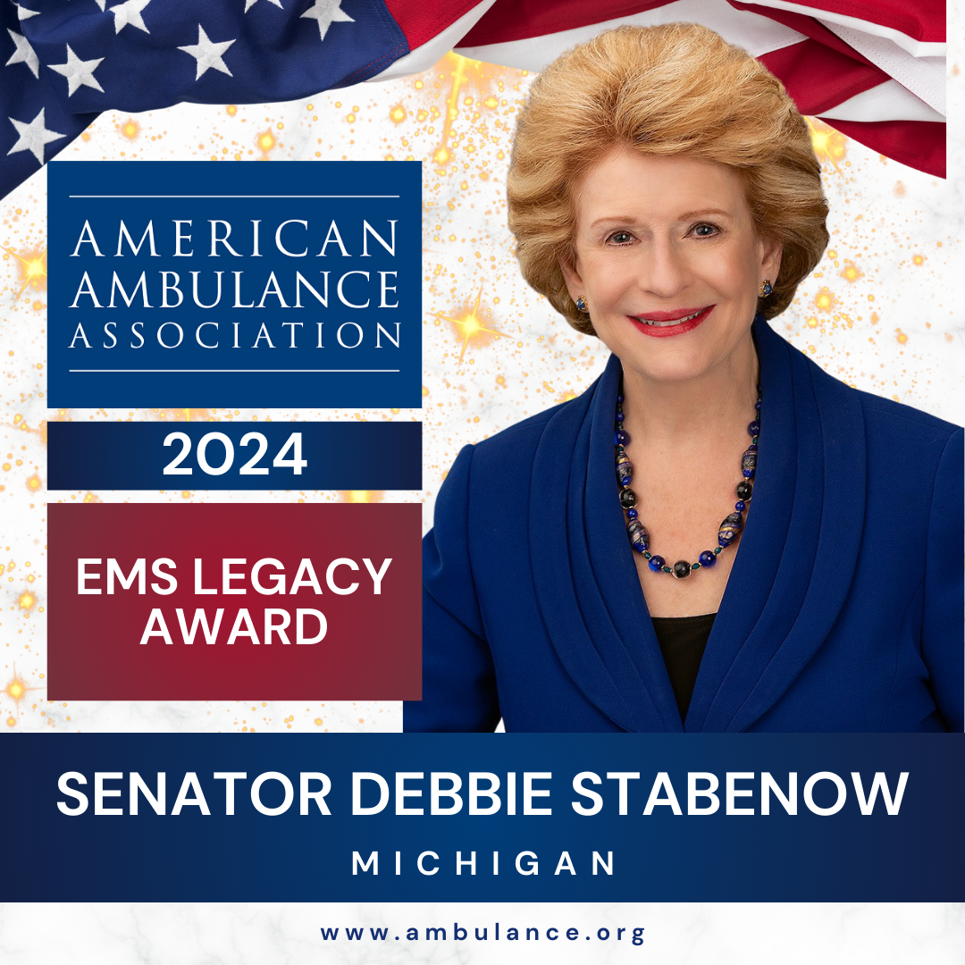 Senator Stabenow Receives Inaugural EMS Legacy Award - American Ambulance Association