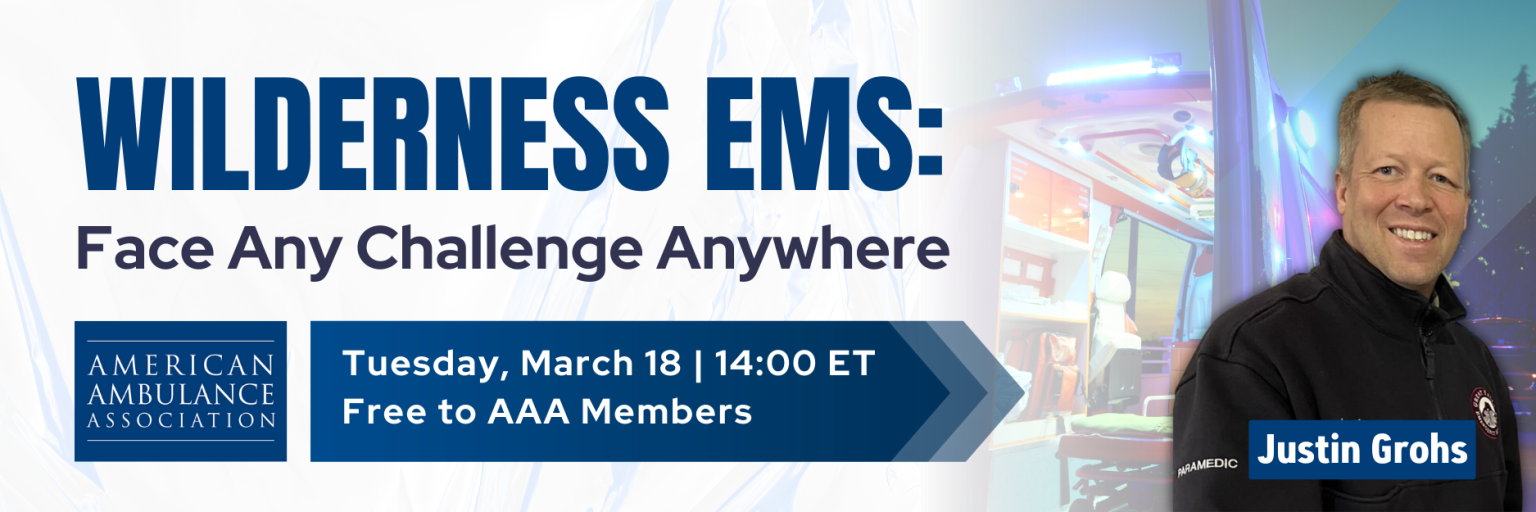 Wilderness EMS: Face Any Challenge Anywhere - American Ambulance ...