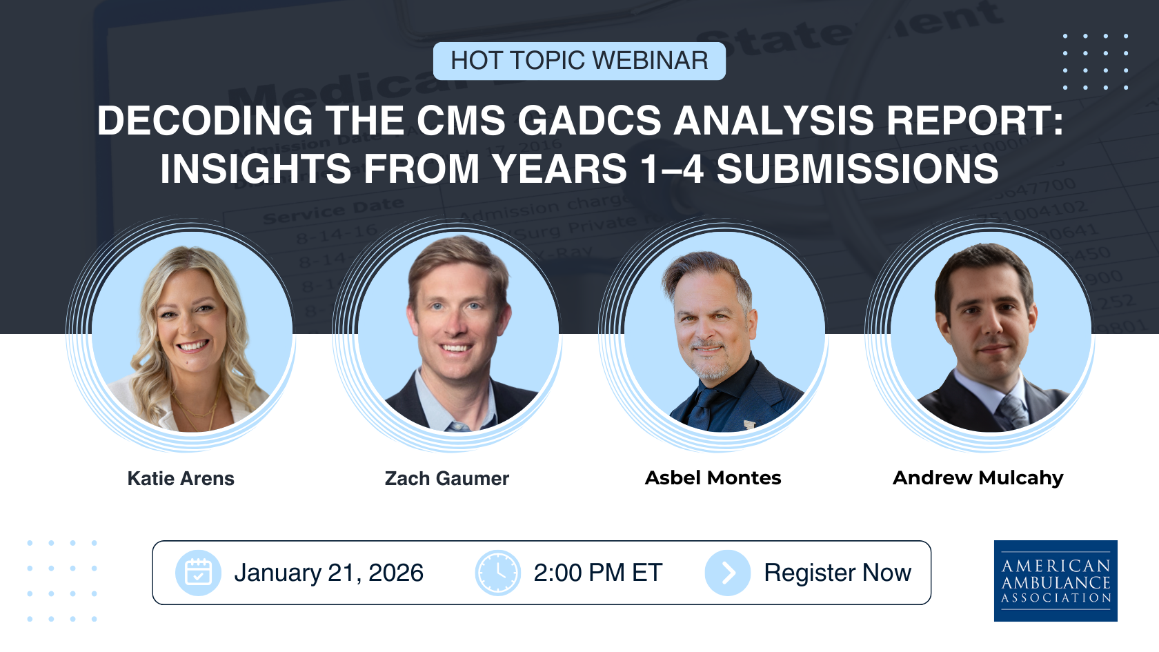 CMS GADCS Analysis Report Webinar (1) - American Ambulance Association